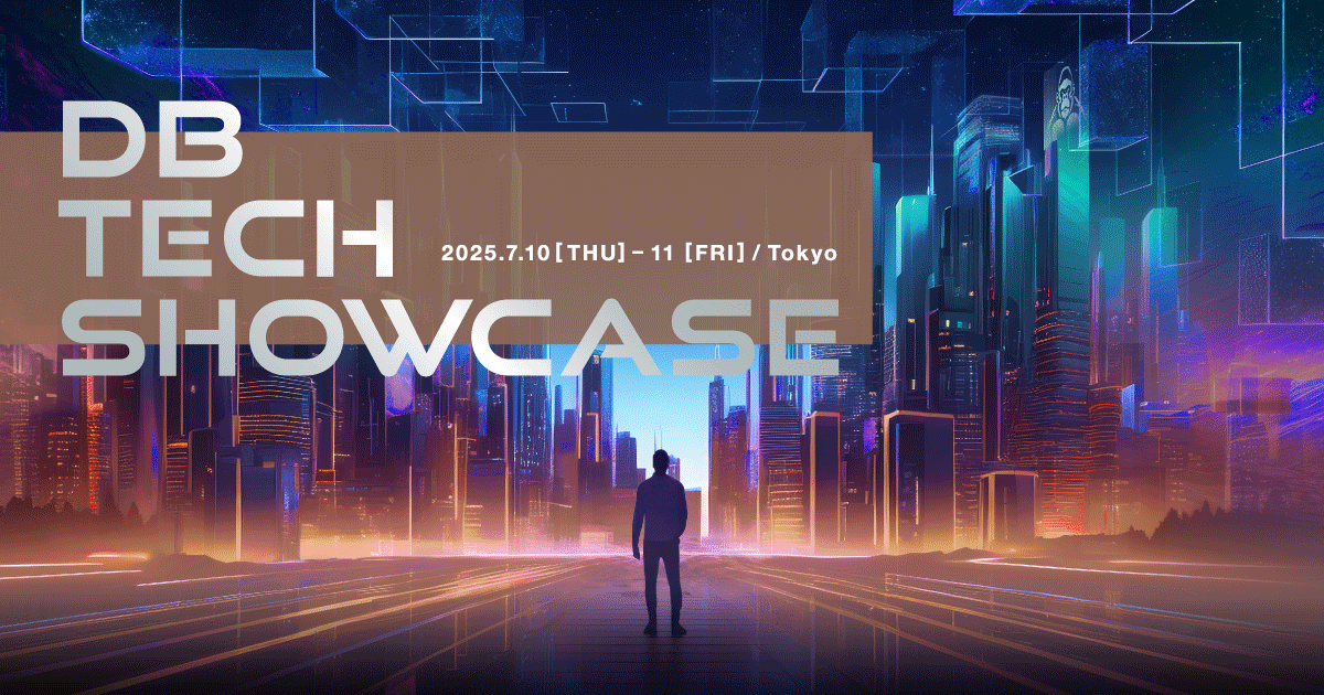 db tech showcase 2025 Tokyo | db tech showcase